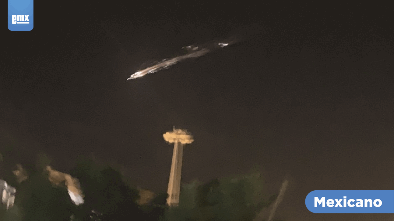 Restos de cohete SpaceX cruzan cielos mexicanos - El Mexicano